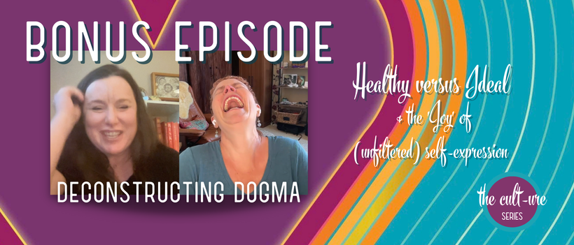 DD#22 - Healthy vs. Ideal: The 'Joy' of (unfiltered) self-expression - The Deeper Pulse