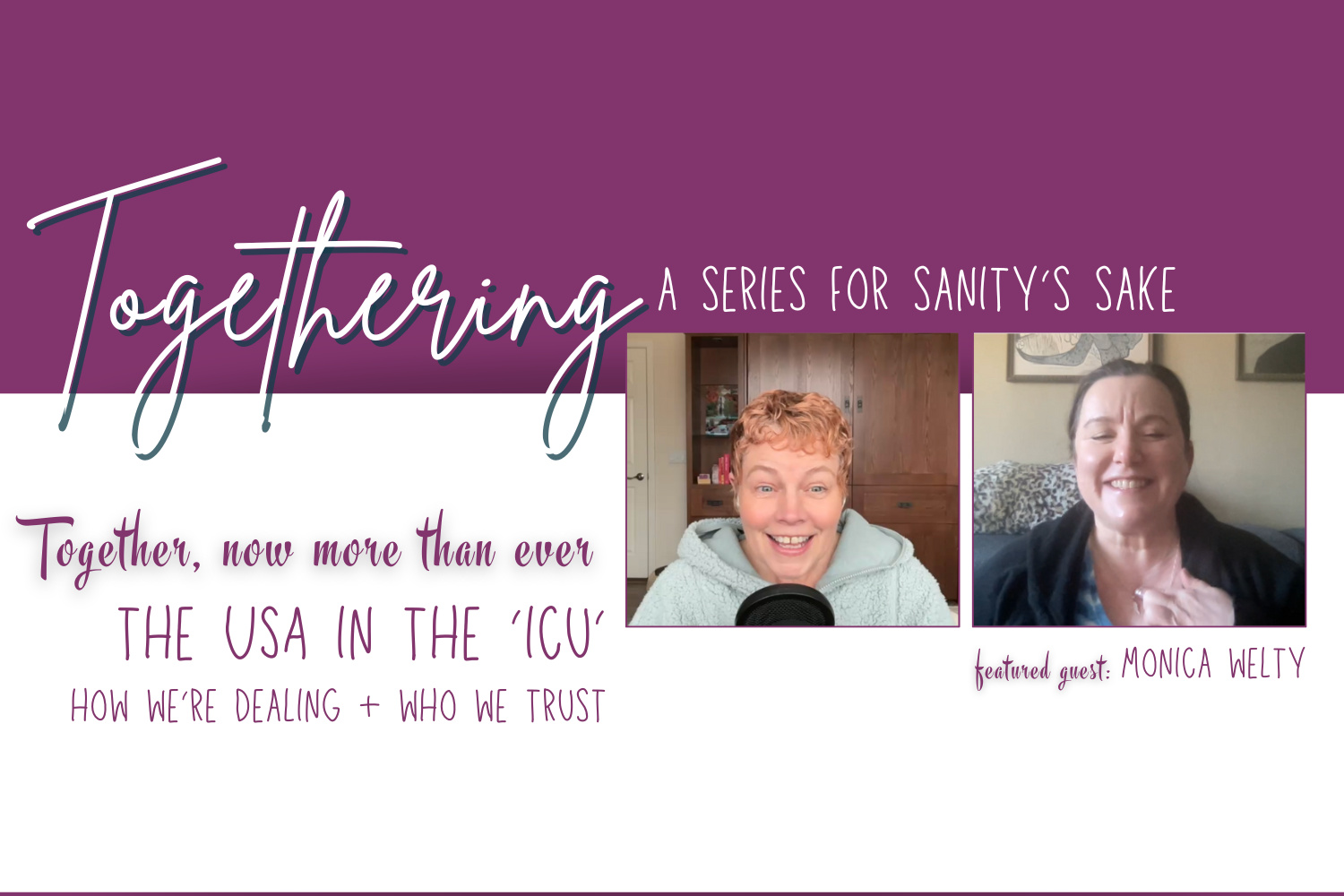 Togethering - A New Series for Sanity's Sake - The Deeper Pulse